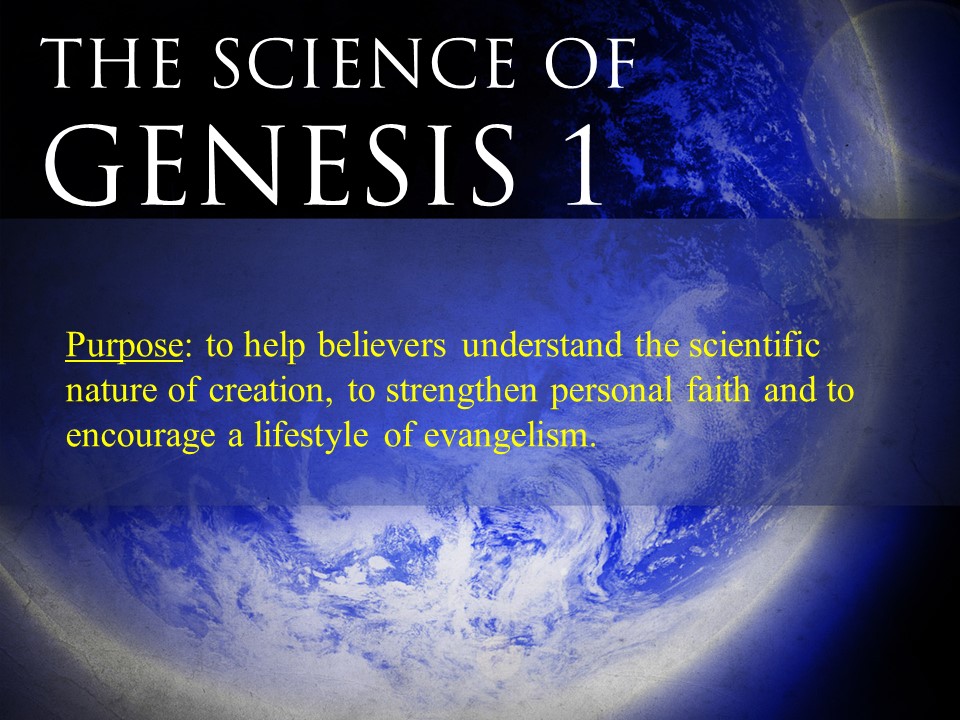 The Science of Genesis 1 – First Baptist Church of Tolono